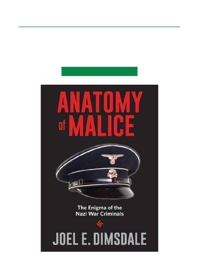 View Anatomy of Malice The Enigma of The Nazi War Criminals Full ...