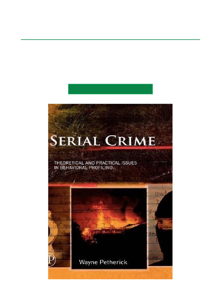 Serial Crime: Behavioral Profiling Insights | PDF