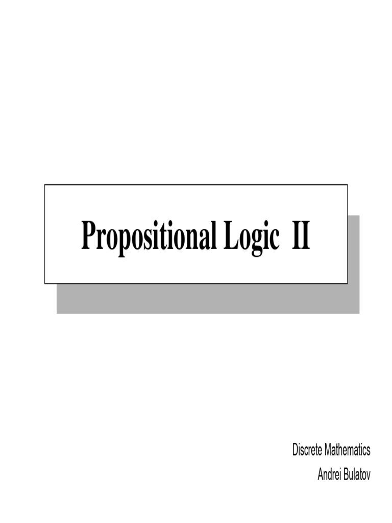 3 - Propositional Logic II | PDF | If And Only If | Logic