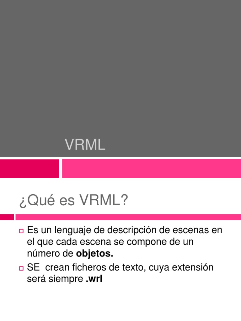 VRML | PDF | HTML | Archivo de computadora
