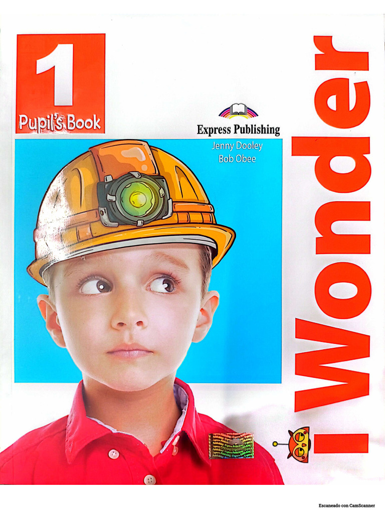I WONDER 1, Pupil Book | PDF