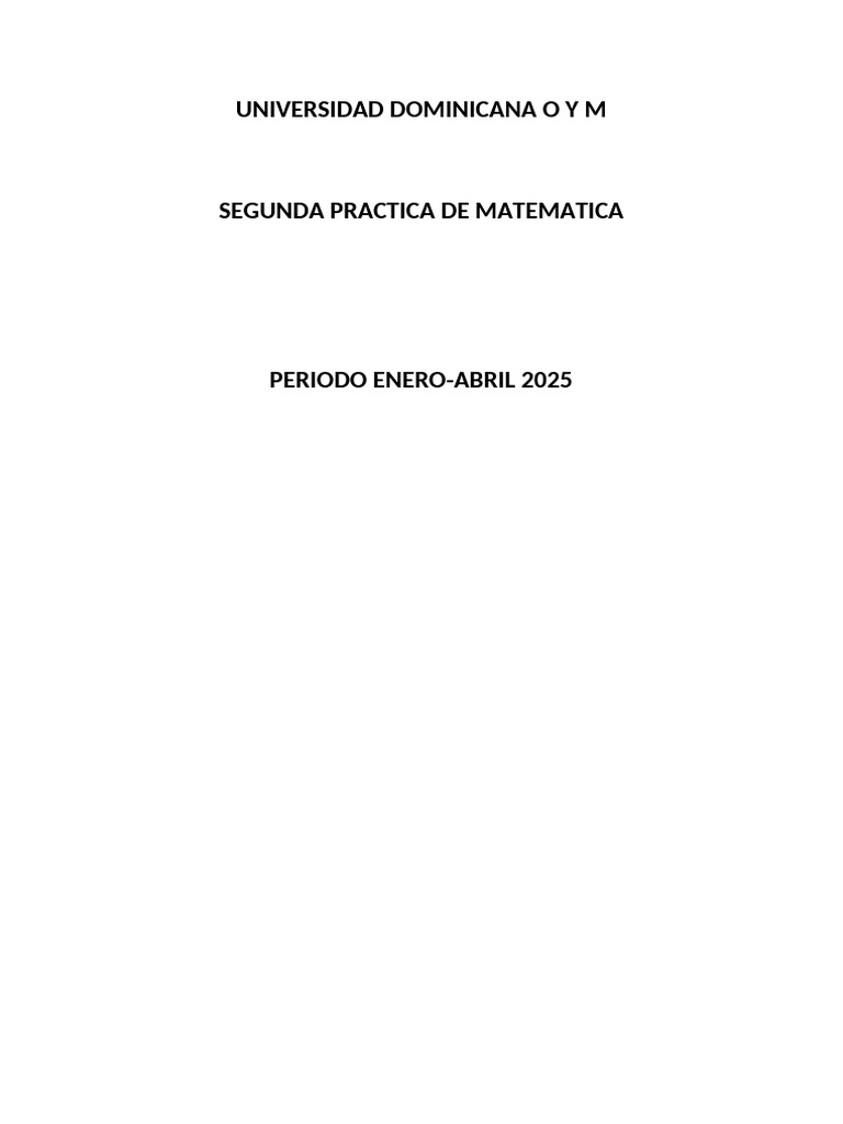 Segunda Practica de Matematica 1-2025 | PDF