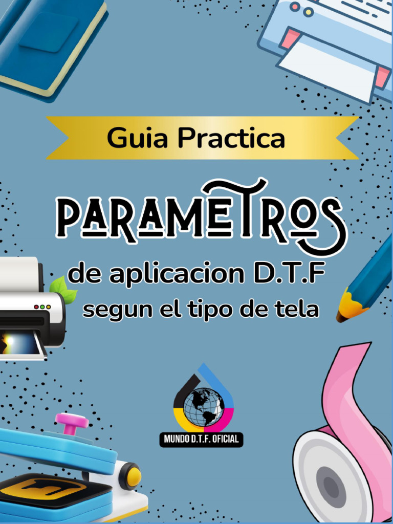 Guia Parametros de Aplicacion DTF Segun Tipo de Tela | PDF | Textiles | Materiales