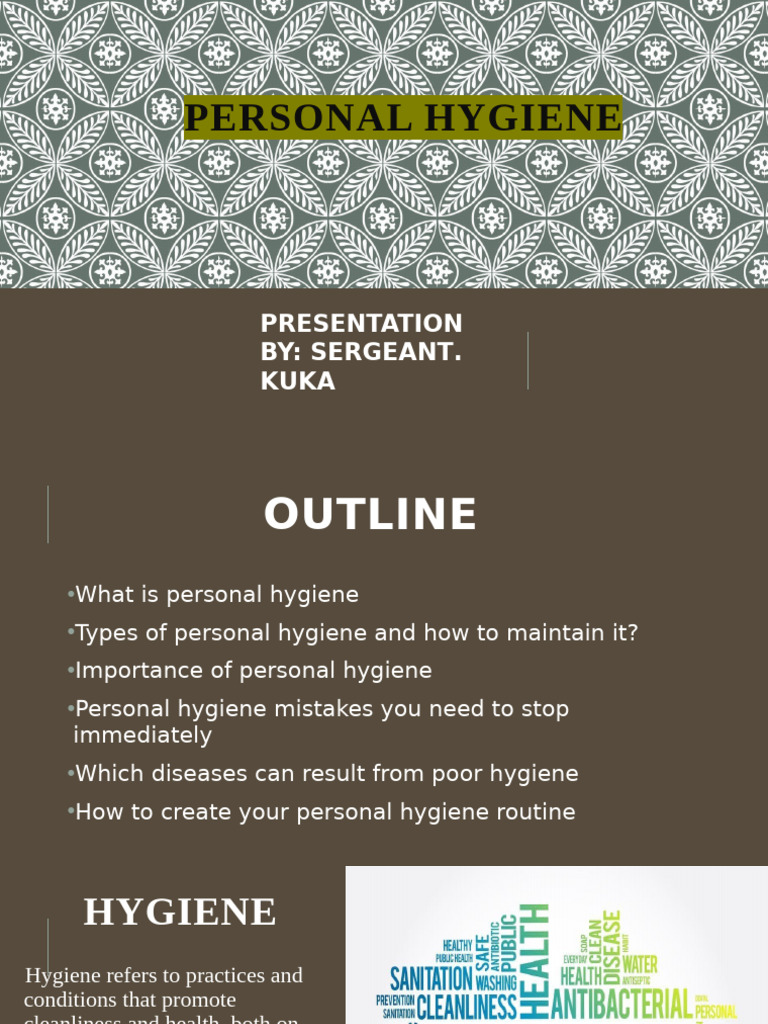 Personal Hygiene Presentation | PDF | Hygiene | Oral Hygiene