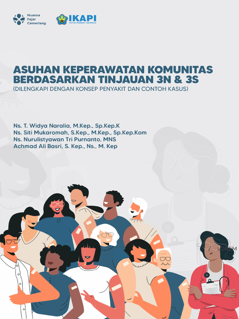 ASUHAN+KEPERAWATAN+KOMUNITAS+BERDASARKAN+TINJAUAN+3N+&+3S+(DILENGKAPI+DENGAN+KONSEP+PENYAKIT+DAN ...