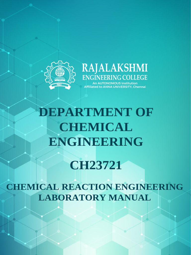 CH23721 CHEMICAL REACTION ENGINEERING LABORATORY Manual REC - ChemEngg2023 | PDF | Chemical ...