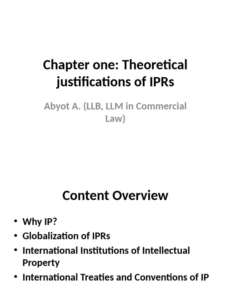 Chapter-1 Theories of IP Justification | PDF | Intellectual Property | Copyright