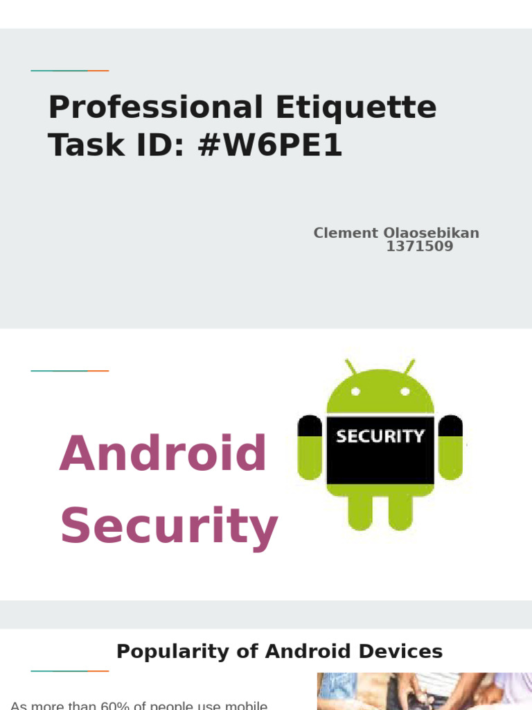 Professional Etiquette Task ID - #W6PE1 | PDF | Android (Operating System) | Security