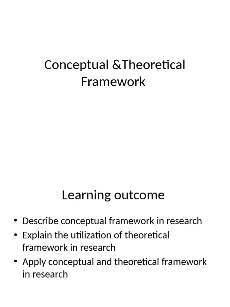 Conceptual Framework | PDF | Causality | Theory