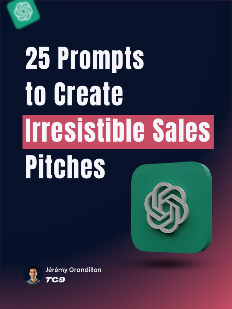 25 Prompts for Effective Sales Pitches | PDF | Persuasion | Cognition