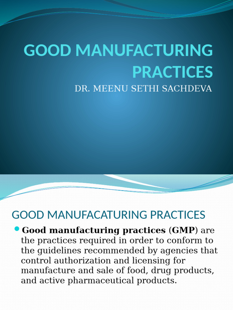 Good Manufacturing Practices | PDF | Health Sciences | Safety