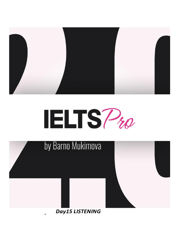 Ielts Pro (Day15 Listening) | PDF