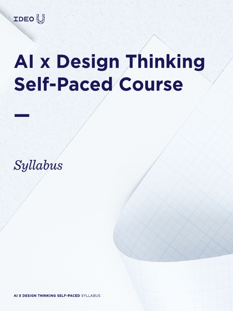 AIxDesign Thinking Self-Paced Course Full Syllabus Dec 2024 | PDF | Artificial Intelligence ...