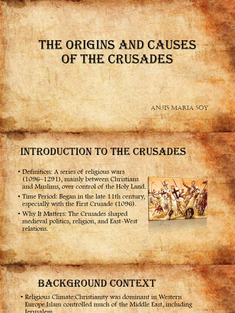 The Origins and Causes of The Crusades | PDF | Crusades | High Middle Ages
