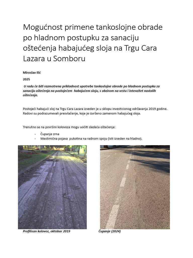 Mogućnost Primene Tankoslojne Obrade Po Hladnom Postupku Za Sanaciju Oštećenja Habajućeg Sloja ...