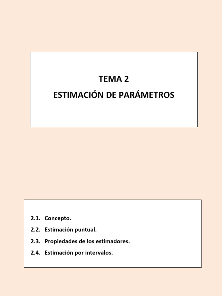 TEMA 2 ESTIMACIÓN DE PARÁMETROS | PDF | Estimador | Intervalo de confianza