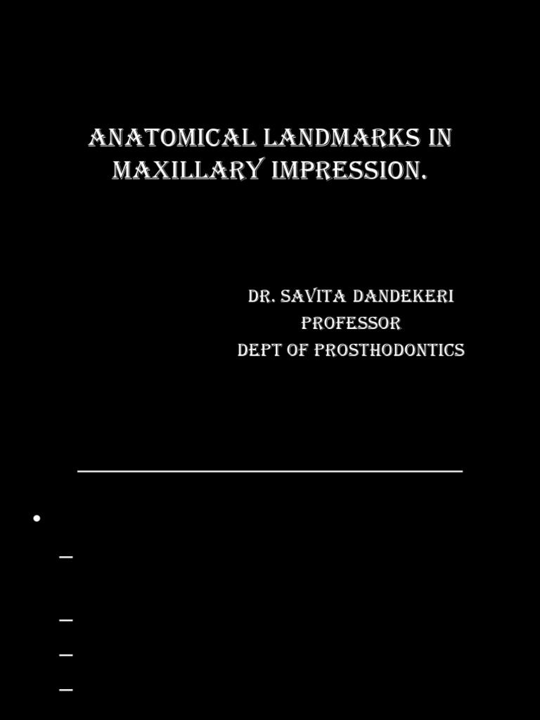 Maxillary Landmarks for Impressions | PDF | Dentures | Human Anatomy