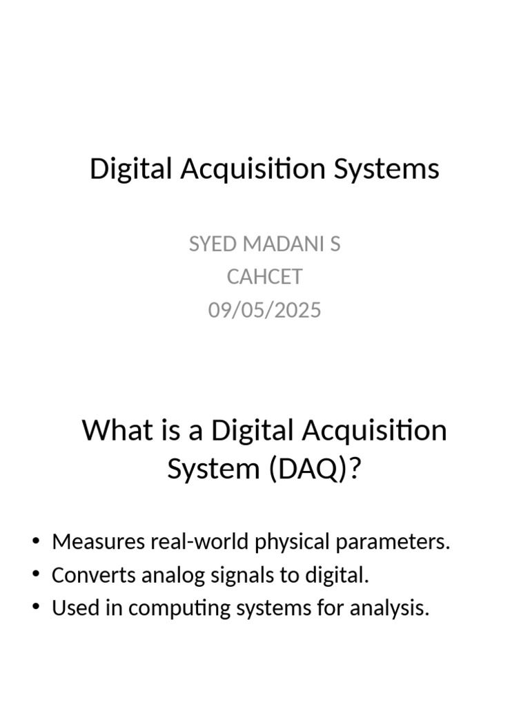 Digital Acquisition Systems SYED MADANI With Diagrams | PDF