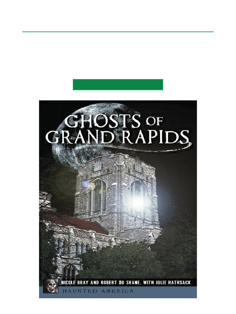 Popular Now Ghosts of Grand Rapids Full MOBI Ebook | PDF