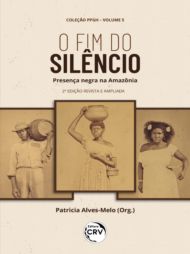 Presença Negra na Amazônia: História e Luta | PDF | Historiografia ...