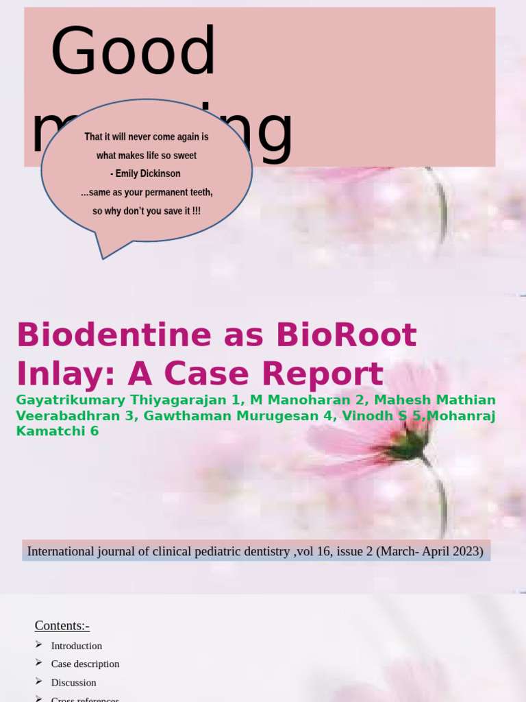 Biodentine As A Bioroot Inlay, Biodentine Manmade Dentin Regenerative Endodontics Young Immature ...