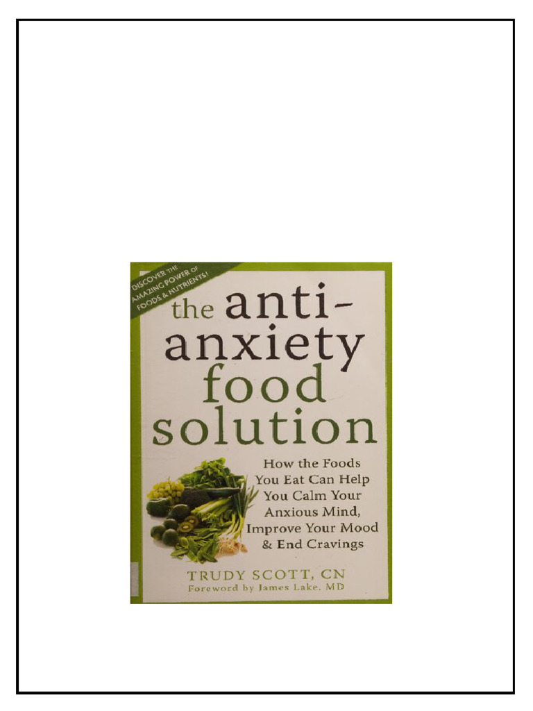 The Antianxiety Anti Anxiety Antianxiety Food Solution How The Foods ...