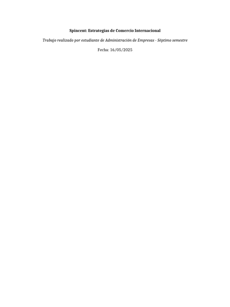 Caso Spincent Analisis Humanizado | PDF | El comercio internacional ...