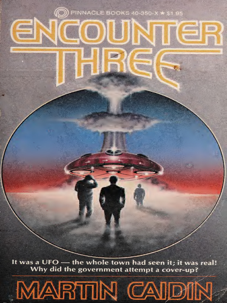 Encounter Three - Caidin, Martin | PDF | Unidentified Flying Object