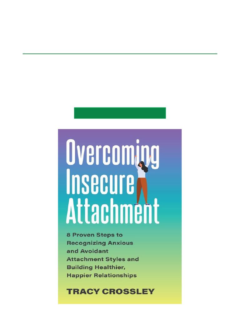 Overcoming Insecure Attachment 8 Proven Steps To Recognizing Anxious ...