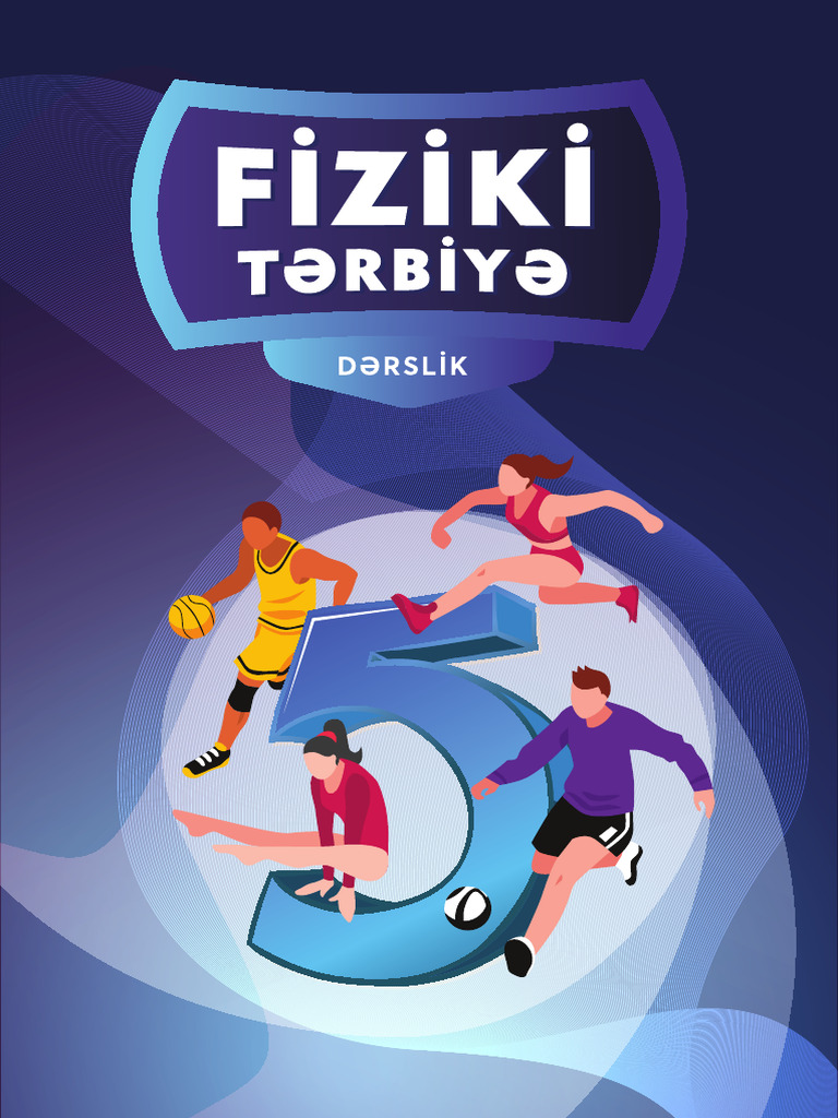 Quot Fiziki Tarbiya Quot Fanni Uzra 5 Ci Sinif Ucun Darslik | PDF
