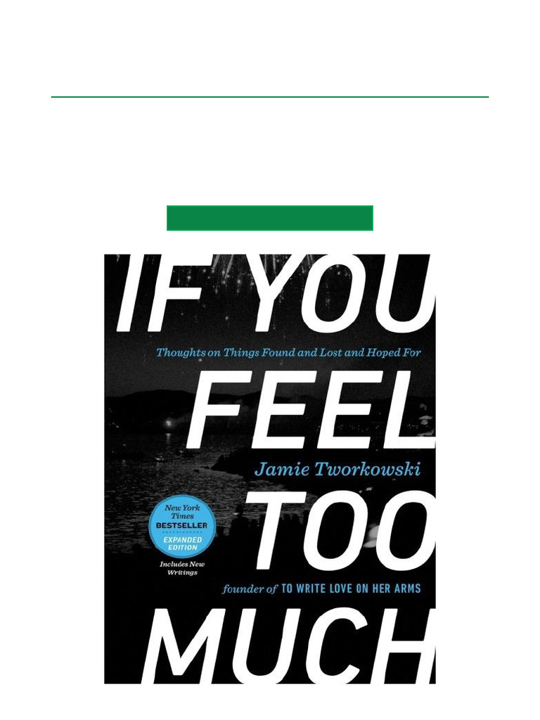 Just Released If You Feel Too Much Thoughts On Things Found and Lost ...