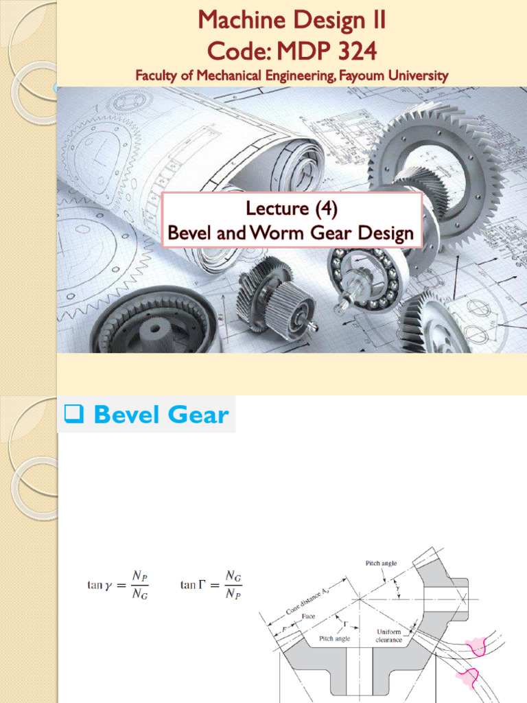 Lecture (4) - Bevel and Worm Gear Design | PDF | Gear | Mechanics