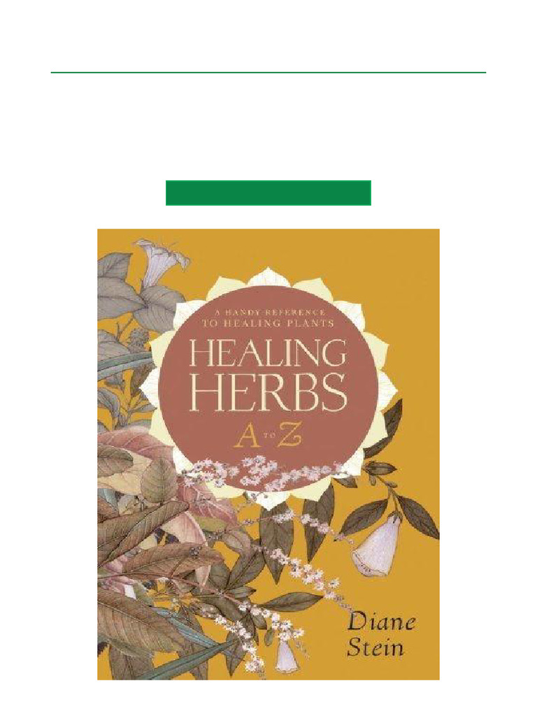 Healing Herbs A to Z Reference Guide | PDF