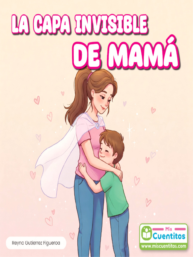 Cuento La - Capa - Invisible - de - Mamá - Mundo - Inicial - Com ...