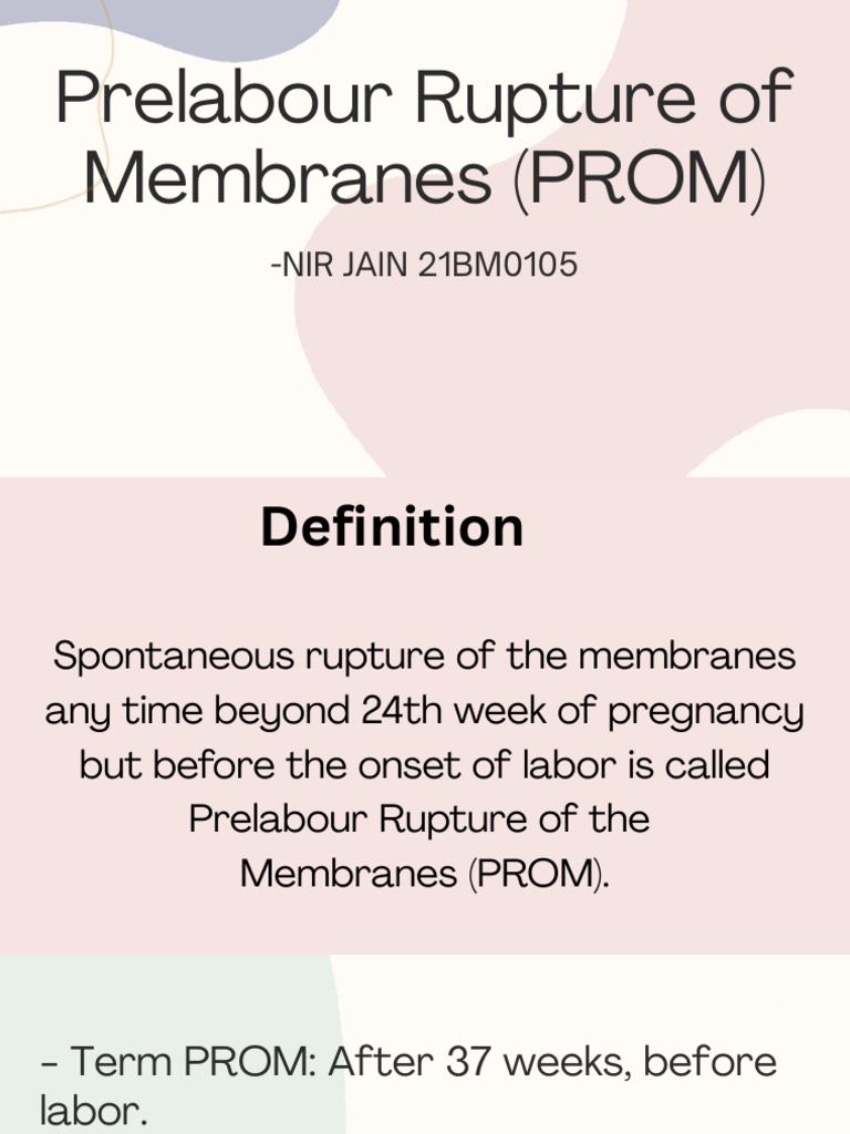Prelabour Rupture of Membranes (PROM).PDF | PDF | Obstetrics | Human ...