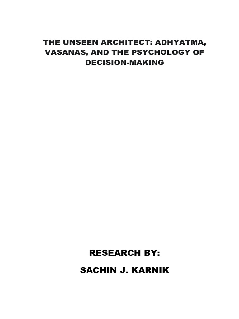 Adhyatma, Vasanas, and The Psychology of Decision-Making - Researched ...
