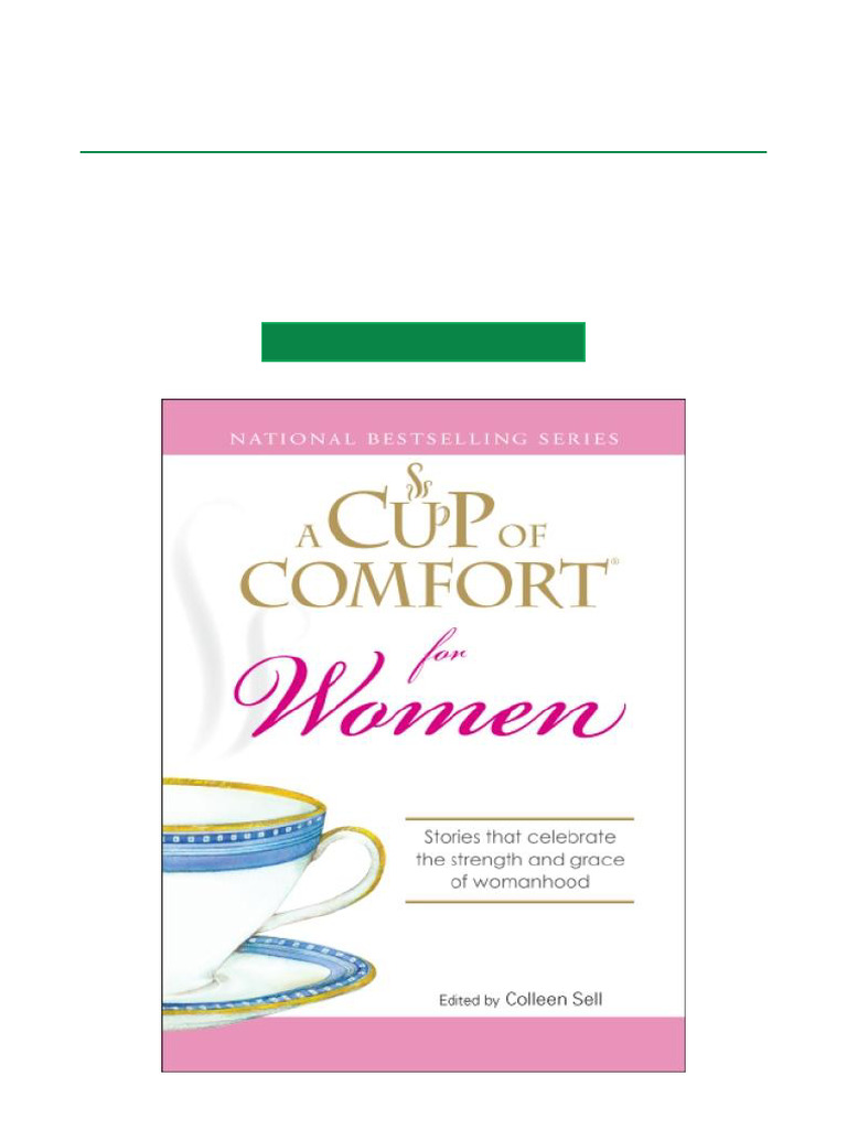 Exclusive Own A Cup of Comfort For Women Stories That Celebrate The ...