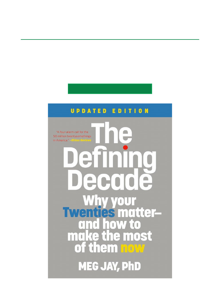 Download The Defining Decade PDF | PDF
