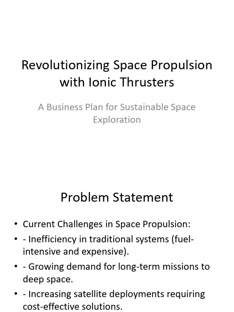 Ionic Thrusters Business Plan | PDF | Spacecraft Propulsion | Aerospace