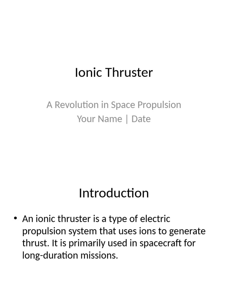 Ionic Thruster Presentation | PDF