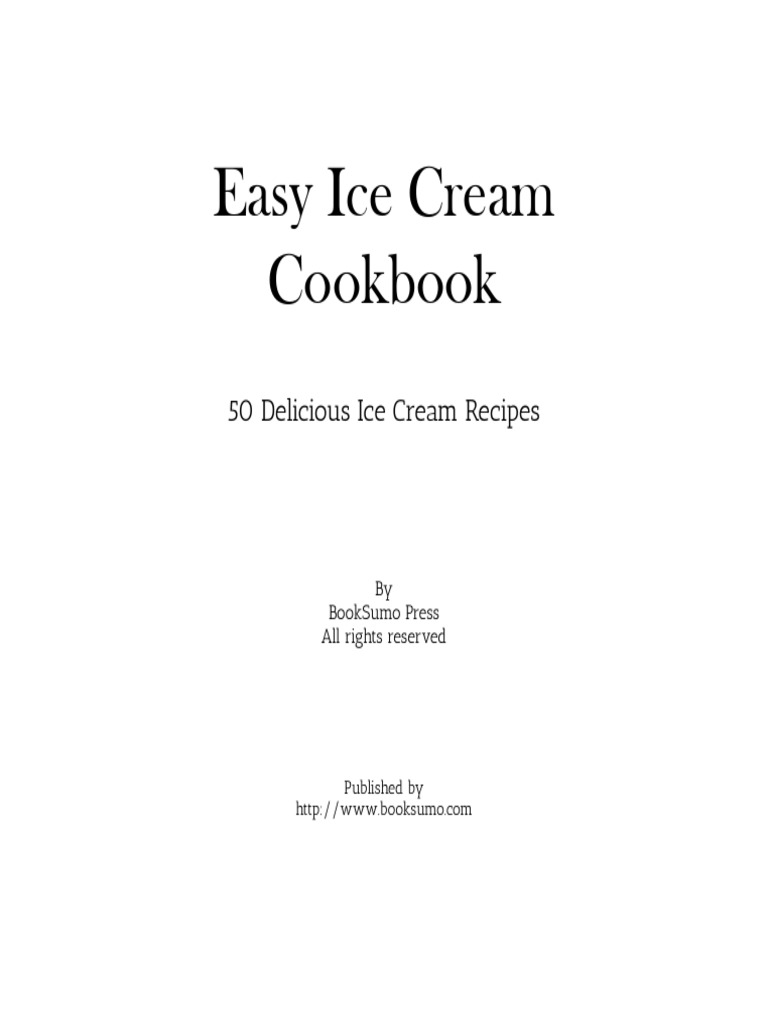 BookSumo Press - Easy Ice Cream Cookbook_ 50 Delicious Ice Cream ...
