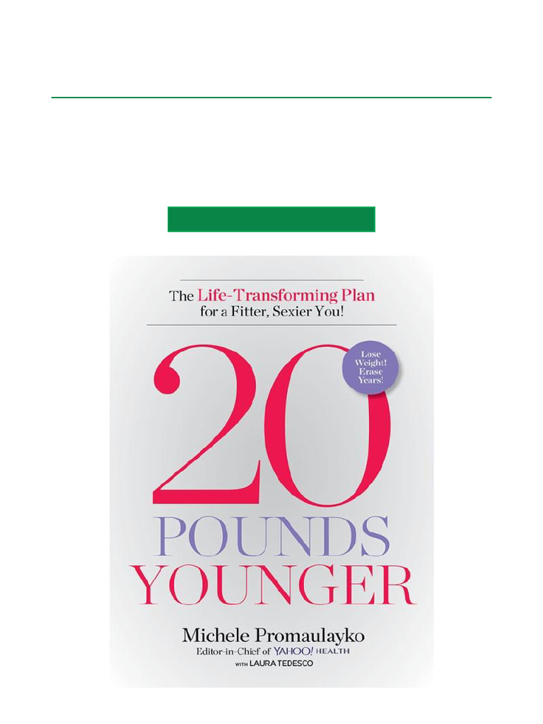 Research 20 Pounds Younger The Life Transforming Plan For A Fitter ...