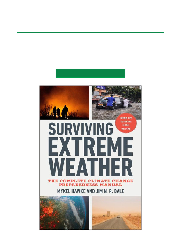 Most Wanted Surviving Extreme Weather The Complete Climate Change ...