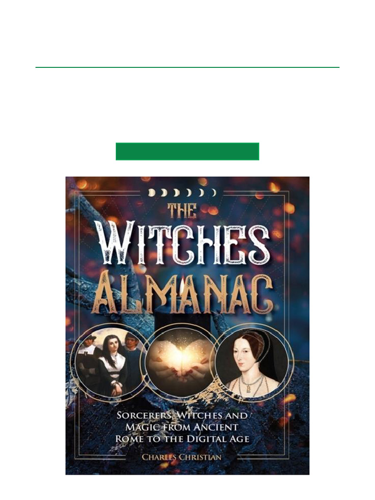 Etextbook The Witches Almanac Sorcerers, Witches and Magic From Ancient ...