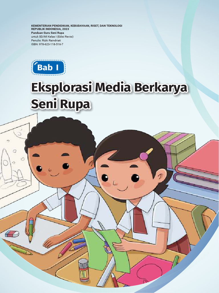 Buku Guru Seni Rupa - Panduan Guru Seni Rupa untuk SD_MI Kelas I (Edisi Revisi) - Fase A ...
