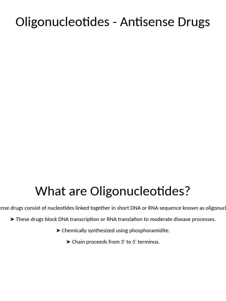 Oligonucleotides Antisense Drugs Presentation | PDF