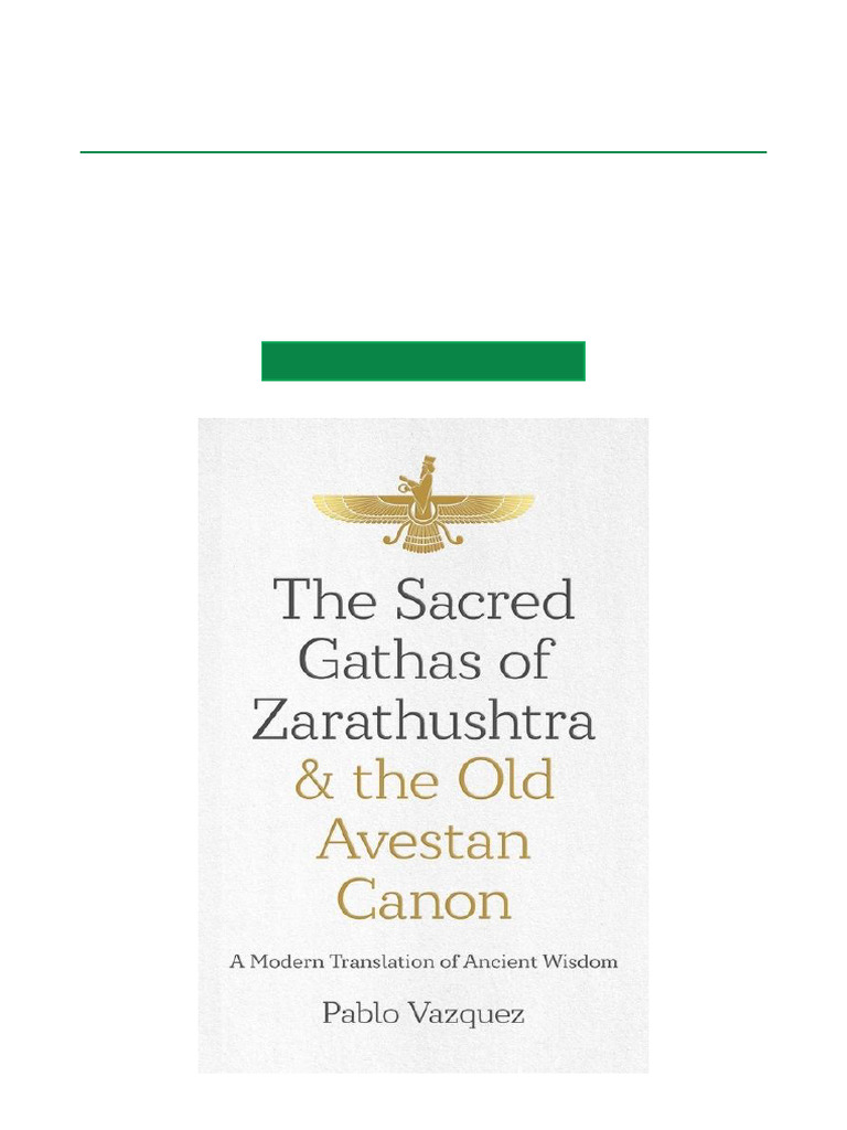 Modern Translation of Sacred Gathas | PDF