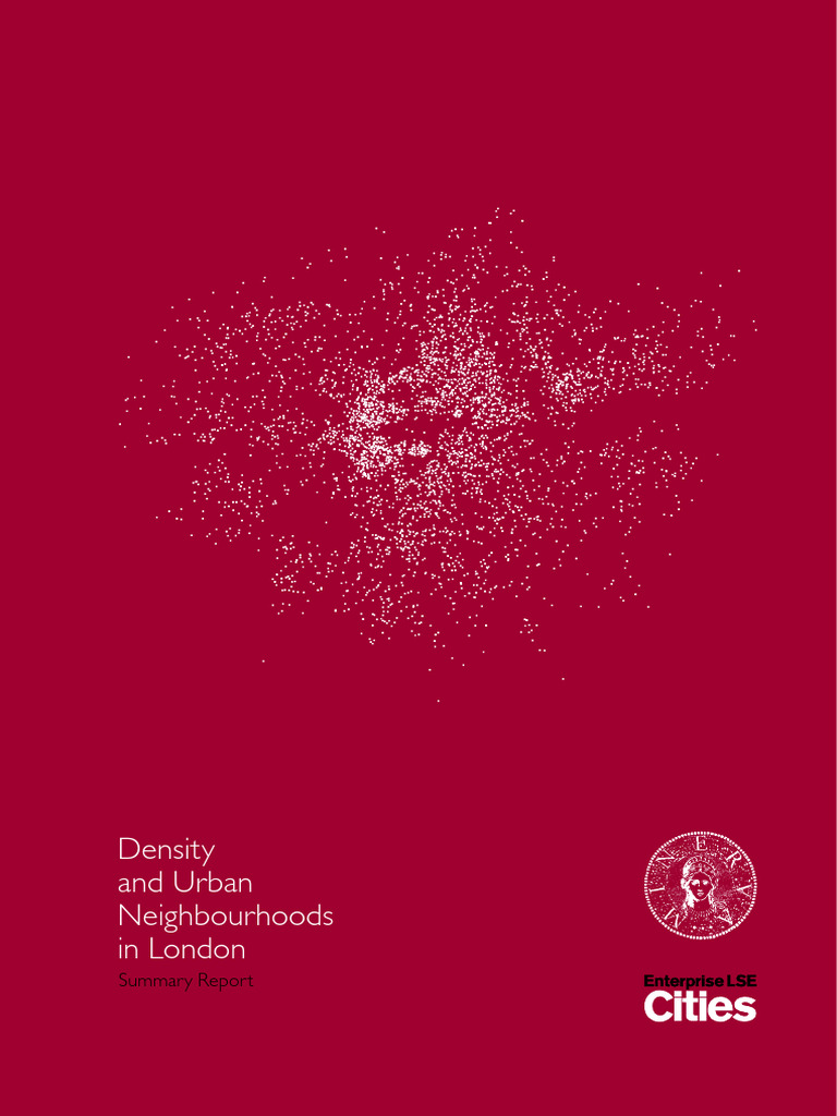 Density and Urban Neighbourhoods in London Summary Report LSE Cities ...