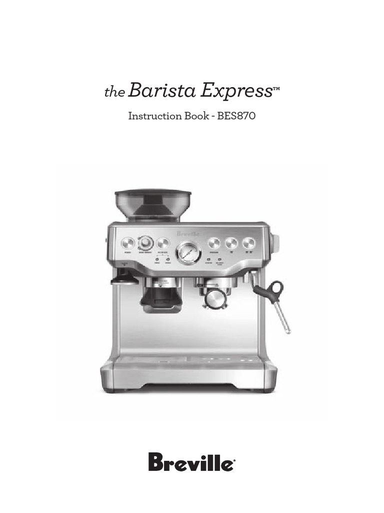 Breville ANZ-82472370-BES870 ANZ IB L20 WEB | PDF | Coffee | Drink