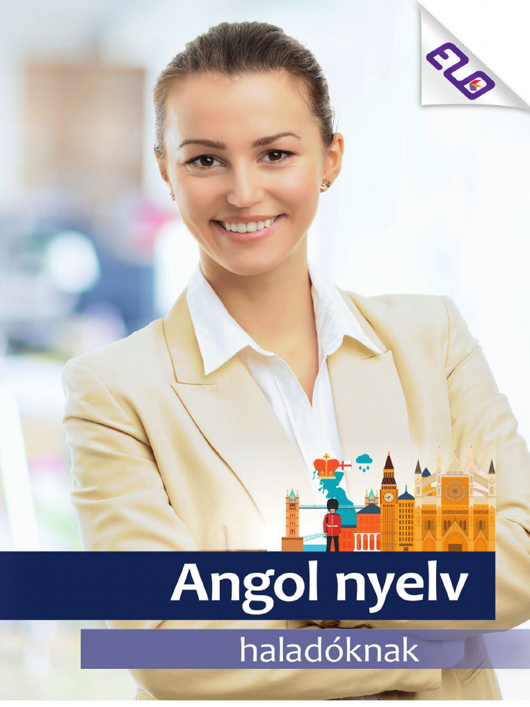 Angol Nyelv Haladóknak 11-12. Lecke | PDF